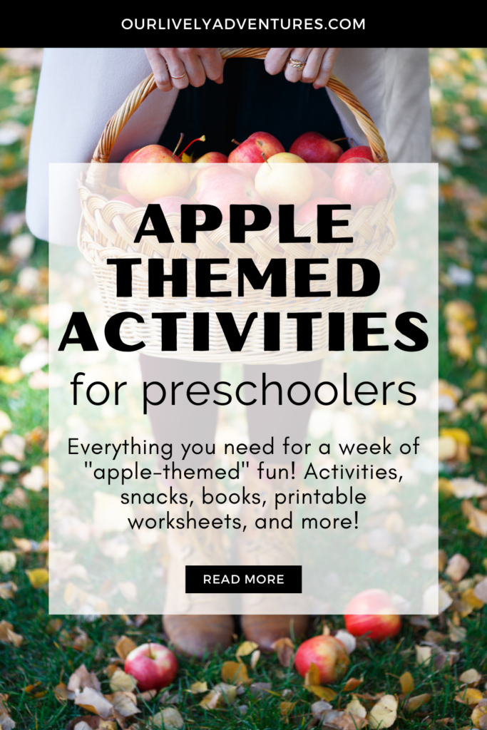 Apple Activities For Preschoolers (Free Printables) - Our Lively Adventures